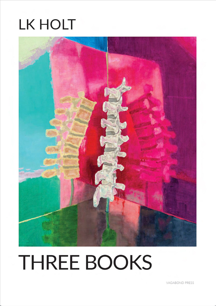 LK Holt, Three Books – Vagabond Press