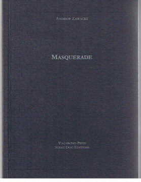 Andrew Zawacki, Masquerade – Vagabond Press